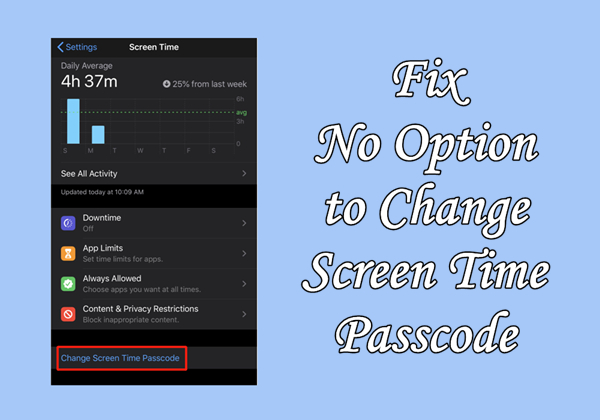 How To Fix No Option To Change Screen Time Passcode
